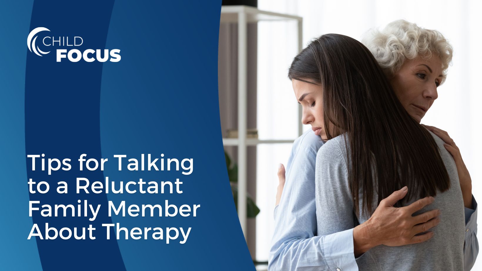 Talking About Therapy with a Reluctant Family Member | Child Focus