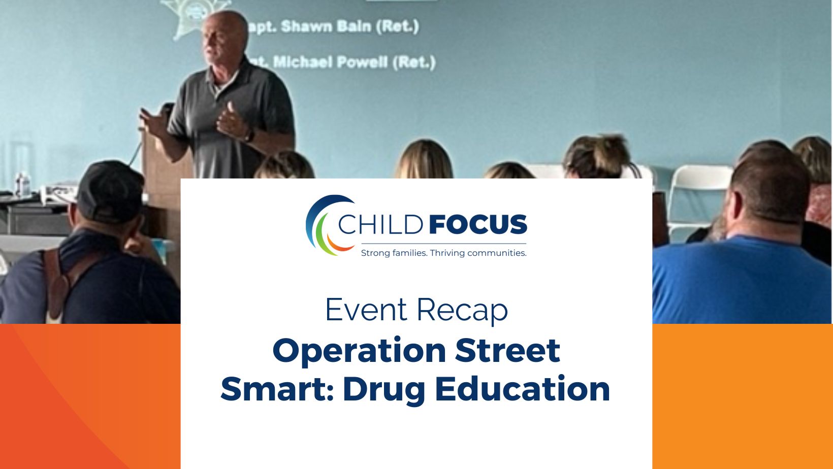 Operation Street Smart: Drug Education - Event Recap Child Focus